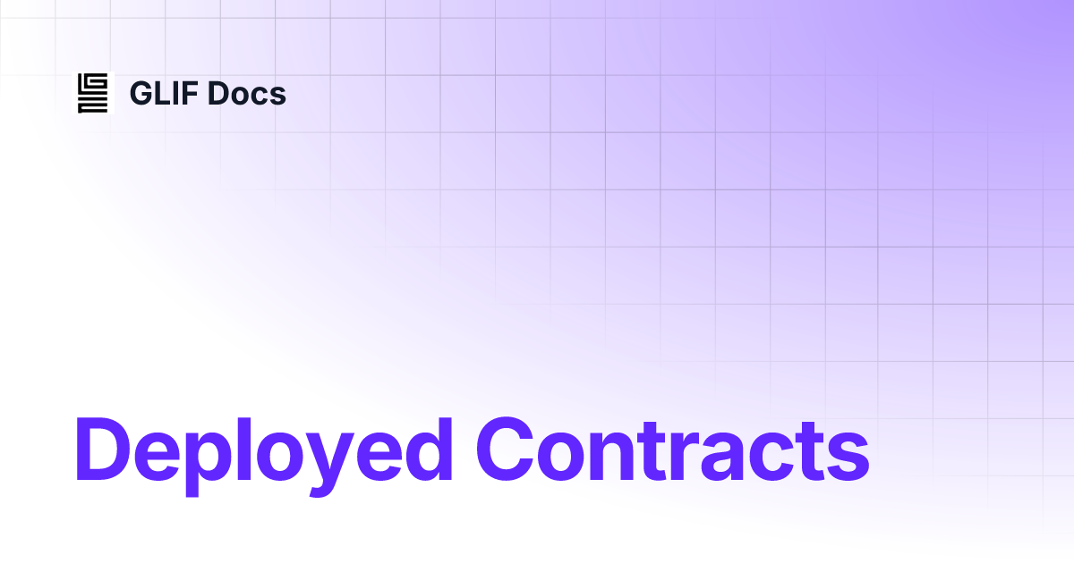 Deployed Contracts | GLIF Docs